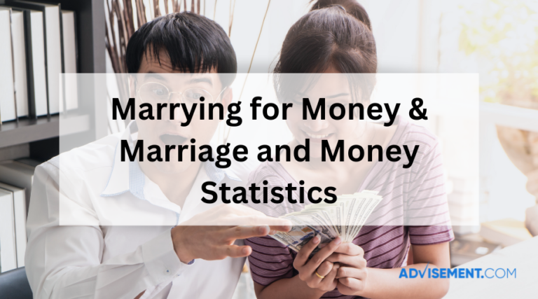 Marrying for Money & Marriage and Money Statistics